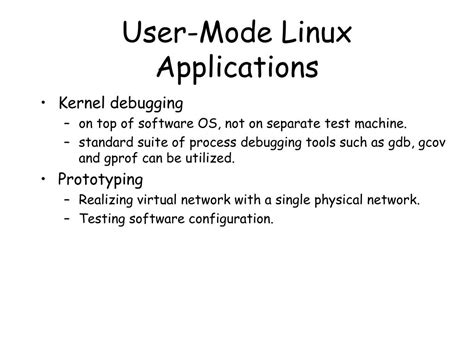 Ppt User Mode Linux Powerpoint Presentation Free Download Id 797898