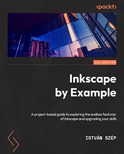 inkscape by example a project based guide to exploring the endless