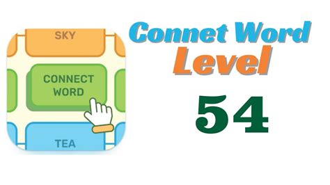 Connect Word Level 54 Answers Youtube