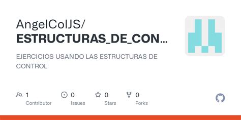 Estructurasdecontrolejercicios At Main · Angelcoljsestructurasde