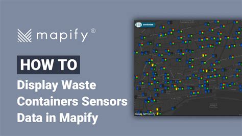 Mapify Iot On Linkedin How To Display Waste Containers Sensors Data In