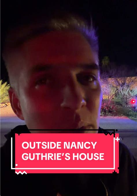 Outside Nancy Guthries House Nancy Guthrie Tiktok