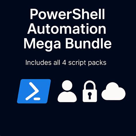 Powershell Automation Mega Bundle 4 Script Packs For Sysadmins