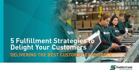 Strategies To Delight Your Customers Saddle Creek Logistics Services