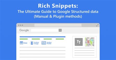 Rich Snippets The Ultimate Guide To Google Structured Data Manual Plugin Methods