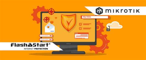 Video DNS Filtering For Content Protection With FlashStart And Mikrotik FlashStart