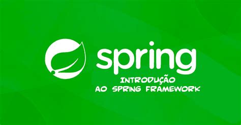 Como Aprender Spring Framework Devmedia