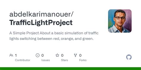 Github Abdelkarimanouertrafficlightproject A Simple Project About A