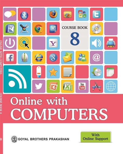 "Online With Computers Course Book for Class 7: Comprehensive Learning ...