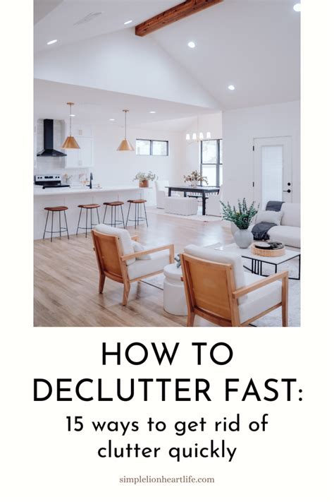 how to declutter fast 15 ways to get rid of clutter quickly simple