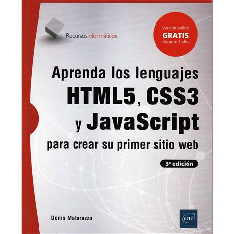 Aprenda Los Lenguajes Html5 Css3 Y Javascript Para Crear Su Primer Sitio Web 3ª Edición · Eni