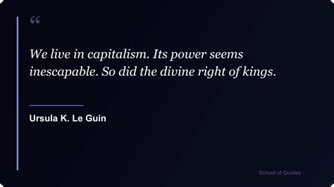 25 Ursula K Le Guin Quotes On Imagination Power And Storytelling