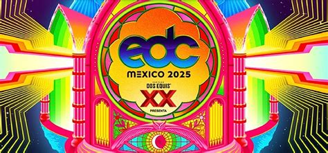 Precios Edc México 2025 Lineup Horarios Mapa Y Más
