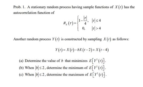Solved Prob 1 A Stationary Random Process Having Sample