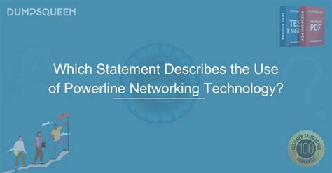Which Statement Describes The Use Of Powerline Networking Technology