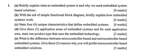 solved 1 a briefly explain what an embedded system is and