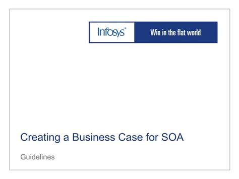 Creating A Business Case For Soa Pptx