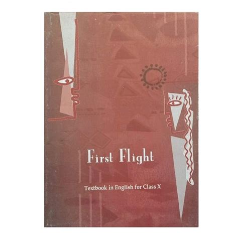 First Flight Ncert Textbook In English For Class 10th Latest
