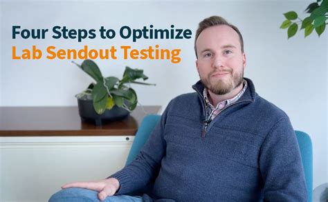 Four Steps To Optimize Lab Sendout Testing