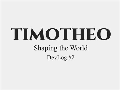 Shaping The World Devlog 2 News Moddb