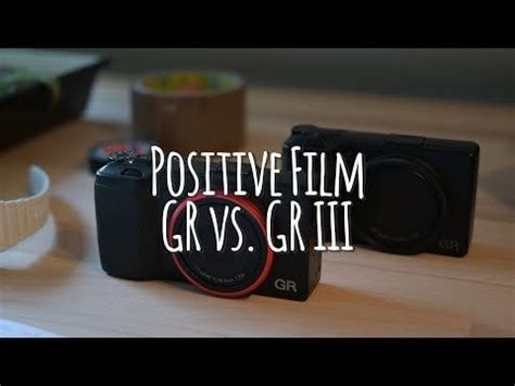 Positive Film Ricoh Gr Vs Gr Iii Sooc Jpeg Comparison Rricohgr