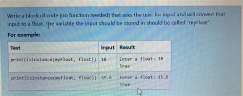 Solved Write A Block Of Code No Function Needed That Asks