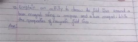 12 Explain An Activity To Draw Be Field Lines StudyX