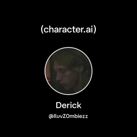 Chat With Derick Characterai Ai Chat Reimaginedyour Words Your