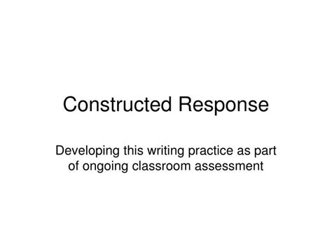 Ppt Constructed Response Powerpoint Presentation Free Download Id
