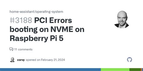 Pci Errors Booting On Nvme On Raspberry Pi 5 · Issue 3188 · Home Assistantoperating System