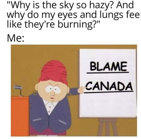 Blame Canada Know Your Meme