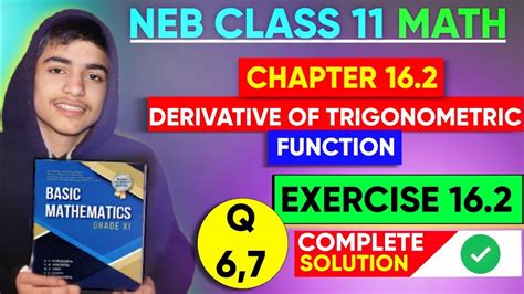 Derivative Of Trigonometric Functions Class 11 Exercise 16 2 Q No 6 And 7 Basic Mathematics