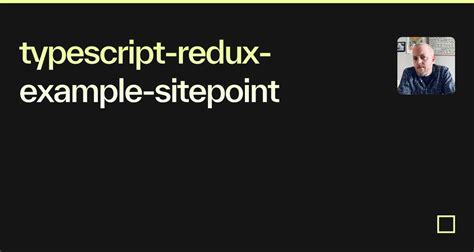 Typescript Redux Example Sitepoint Codesandbox