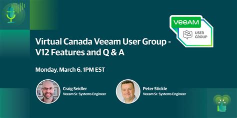 canada veeam user group meeting today march 6 new v12 features and q a