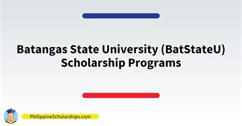 List Of Batangas State University Batstateu Scholarship Programs Philippine Scholarships