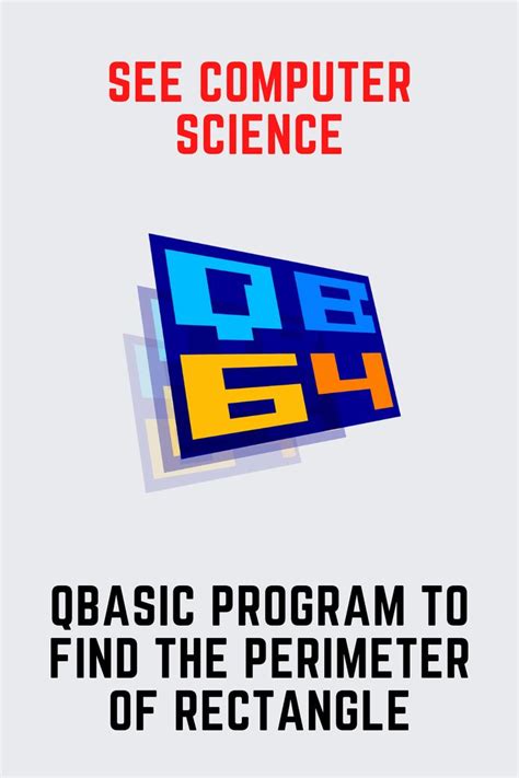 Qbasic Program To Find Perimeter Of Rectangle