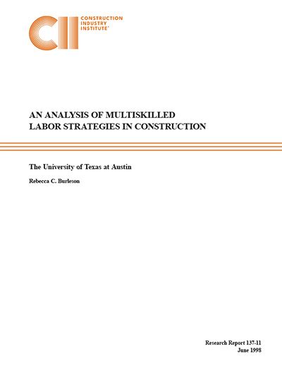 An Analysis Of Multiskilled Labor Strategies In Construction