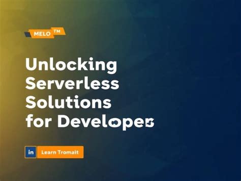 Unlocking Serverless Solutions For Modern Developers