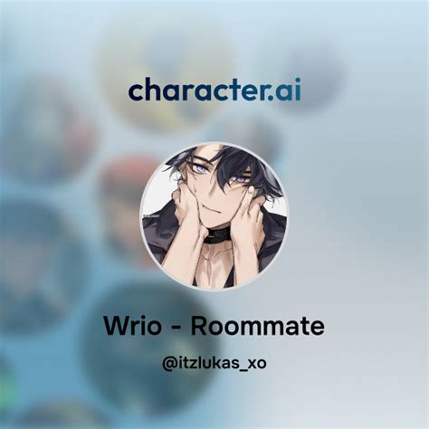 Chat With Wrio Roommate Character Ai AI Chat ReimaginedYour Words Your World
