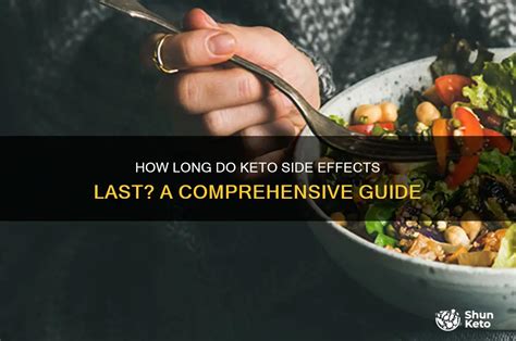 How Long Do Keto Side Effects Last A Comprehensive Guide Shunketo