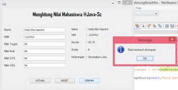 Cara Membuat Program Menghitung Nilai Mahasiswa Dengan Java Gui