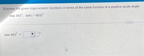 Solved Express The Given Trigonometric Functions In Terms Of