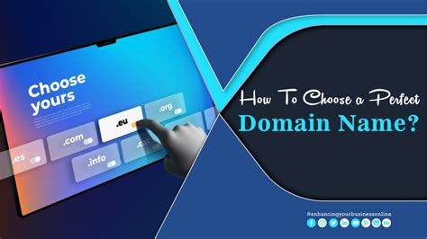 Domain Name Tips To Help You Choose The Perfect One