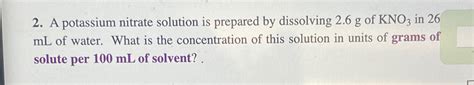 Solved A Potassium Nitrate Solution Is Prepared By