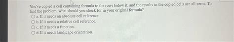 Solved Youve Copied A Cell Containing Formula To The Rows