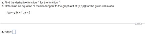 Solved A Find The Derivative Function F′ For The Function