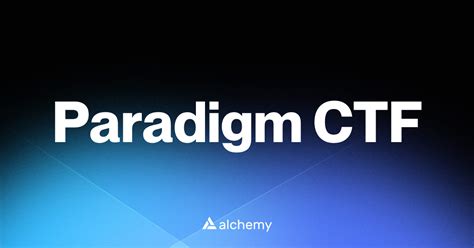 Paradigm Ctf Web3 Security Tools Alchemy