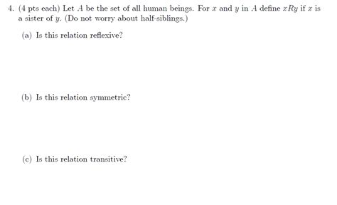 Solved Pts Each Let A Be The Set Of All Human Beings Chegg Com