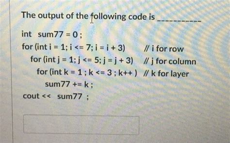 Solved The Output Of The Following Code Will Be Int Int1