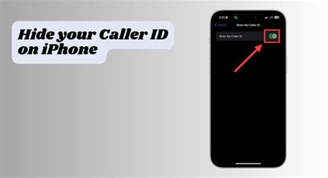 How To Hide Or Change Your Caller ID On IPhone In 3 Steps